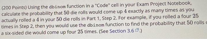 (200 Points) Using the dbinom function in a "Code" | Chegg.com