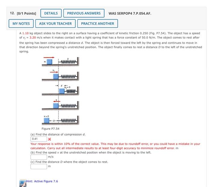 Solved A 1.10 kg object slides to the right on a surface | Chegg.com