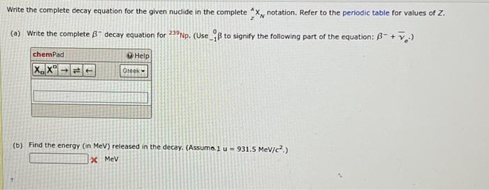 Solved Write the complete decay equation for the given | Chegg.com