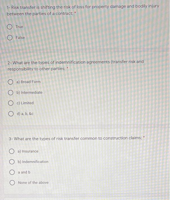 Solved 1- Risk transfer is shifting the risk of loss for | Chegg.com