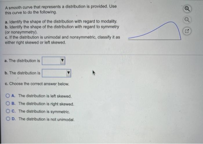 Solved a A smooth curve that represents a distribution is | Chegg.com