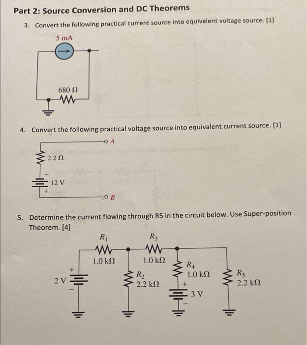 Solved Part 2: Source Conversion and DC Theorems 3. Convert | Chegg.com