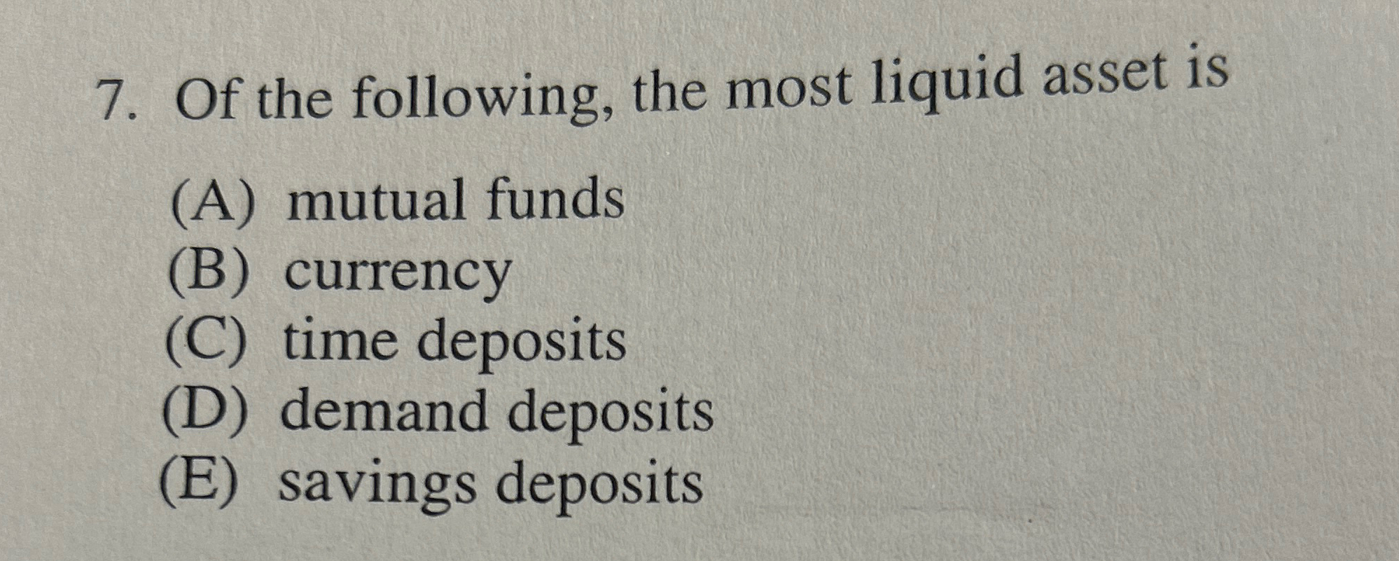 Solved Of the following, the most liquid asset is(A) ﻿mutual | Chegg.com