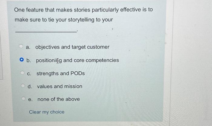 One feature that makes stories particularly effective | Chegg.com