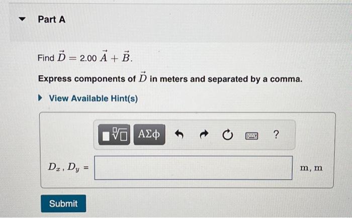 Solved (Figure 1 ) shows vectors A and B. For help with math | Chegg.com