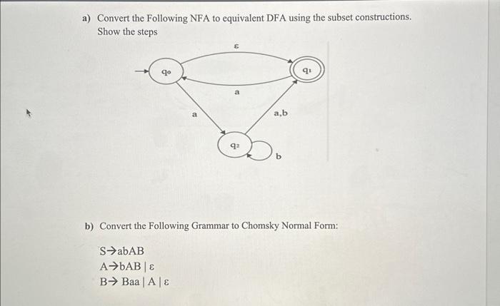 Solved a) Convert the Following NFA to equivalent DFA using | Chegg.com