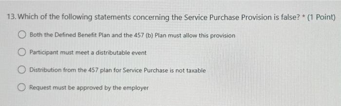 Solved 13. Which of the following statements concerning the | Chegg.com