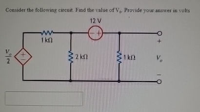 Solved Consider the following circuit. Find the value of V@. | Chegg.com