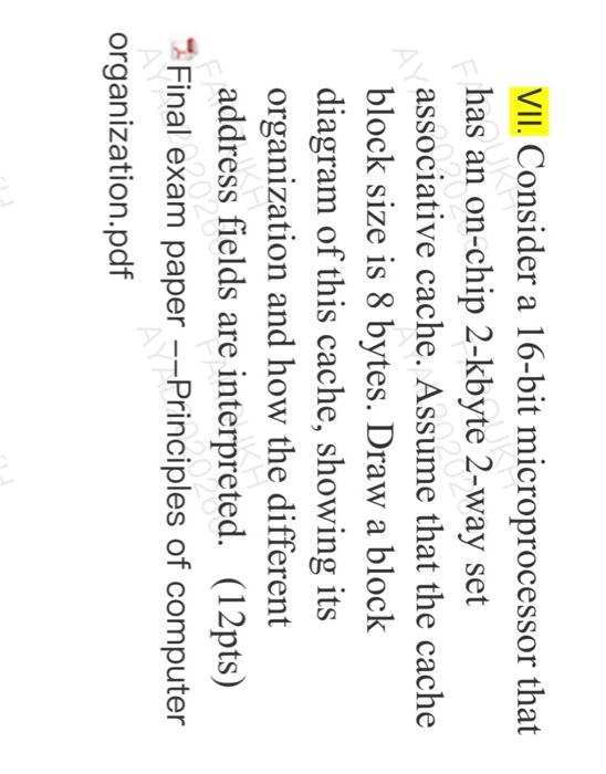 Solved VII. has der a 16-bit microprocessor that associative | Chegg.com