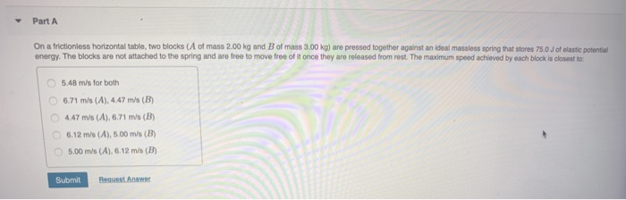Solved Part A On a frictionless horizontal table, two blocks | Chegg.com