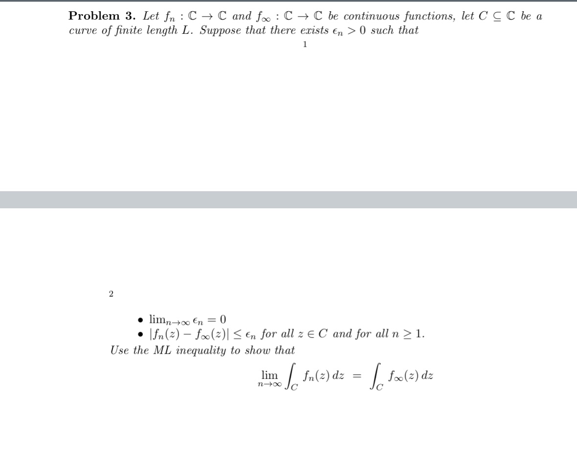 Solved Problem 3. ﻿Let fn:C→C ﻿and f∞:C→C ﻿be continuous | Chegg.com
