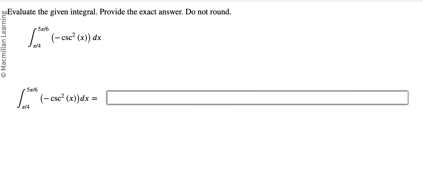 Solved ∞ ﻿Evaluate the given integral. Provide the exact | Chegg.com