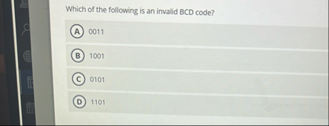 Which of the following is an invalid BCD | Chegg.com