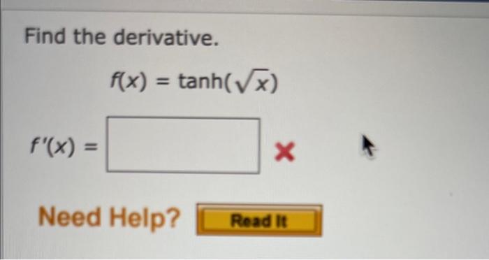 Solved Find the derivative. f(x)=tanh(x) | Chegg.com