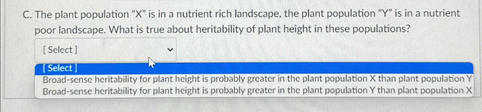 Solved C. ﻿The plant population " x " ﻿is in a nutrient rich | Chegg.com