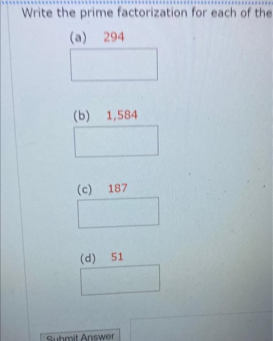 Solved Find the prime factorization for the 168 Write the | Chegg.com