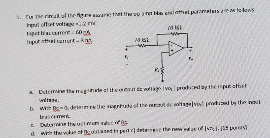 Solved 1. For the circuit of the figure assume that the | Chegg.com