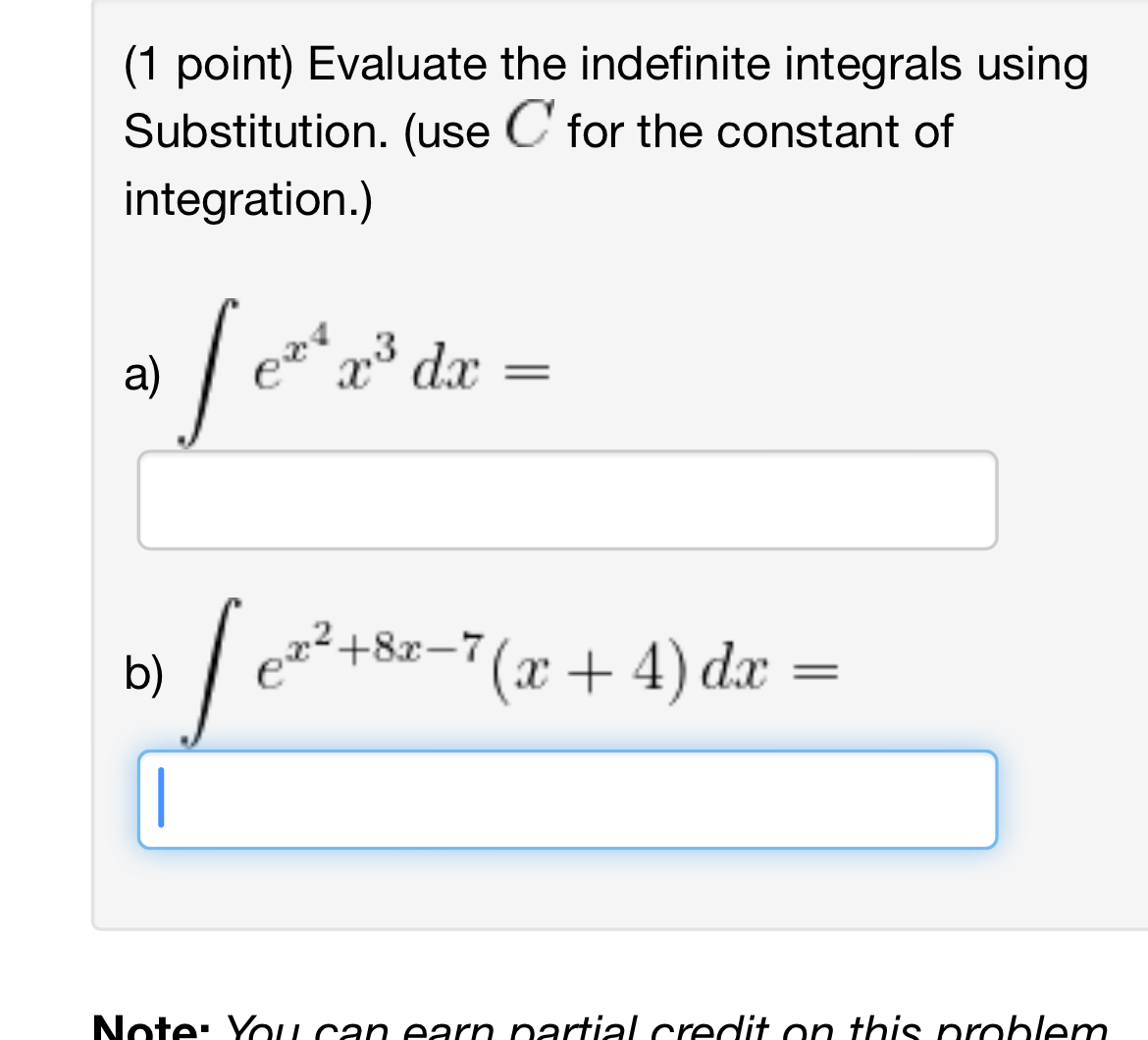 Solved (1 ﻿point) ﻿Evaluate the indefinite integrals using | Chegg.com