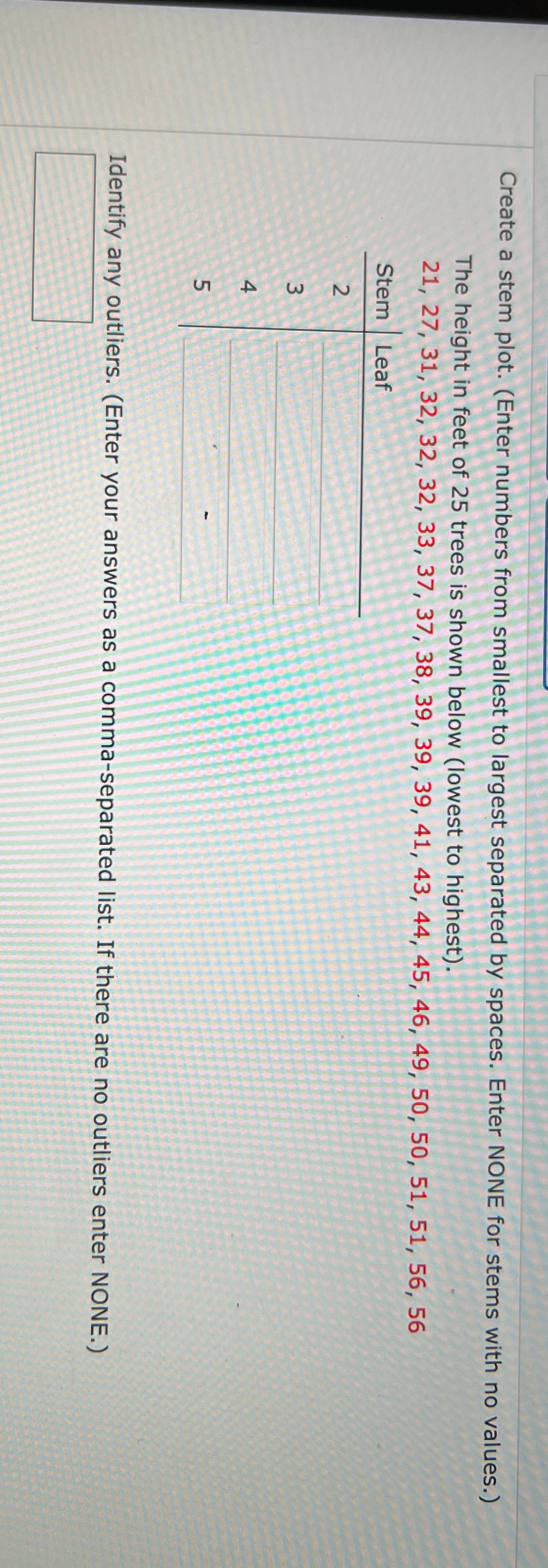 Solved Create a stem plot. (Enter numbers from smallest to | Chegg.com