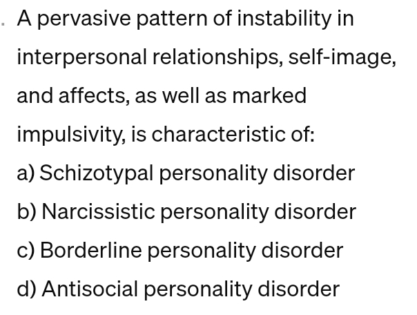 Solved A pervasive pattern of instability in interpersonal | Chegg.com
