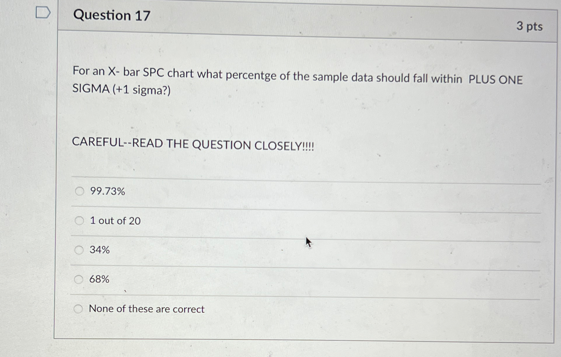 Solved Question 173 ﻿ptsFor an X- ﻿bar SPC chart what | Chegg.com