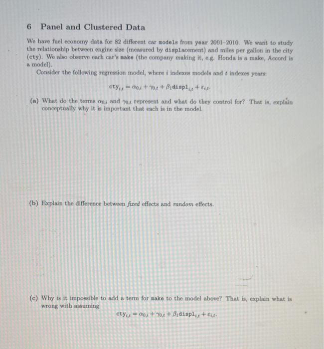 6 Panel and Clustered Data We have fuel economy data | Chegg.com
