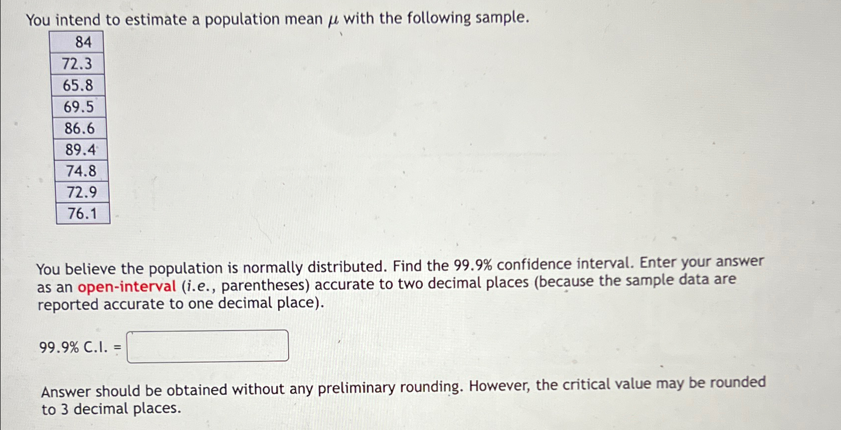 Solved You intend to estimate a population mean μ ﻿with the | Chegg.com