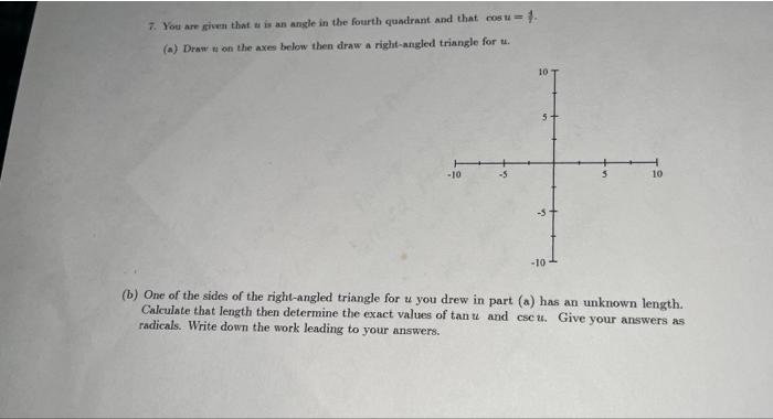 Solved 7. You are given that is an angle in the fourth | Chegg.com