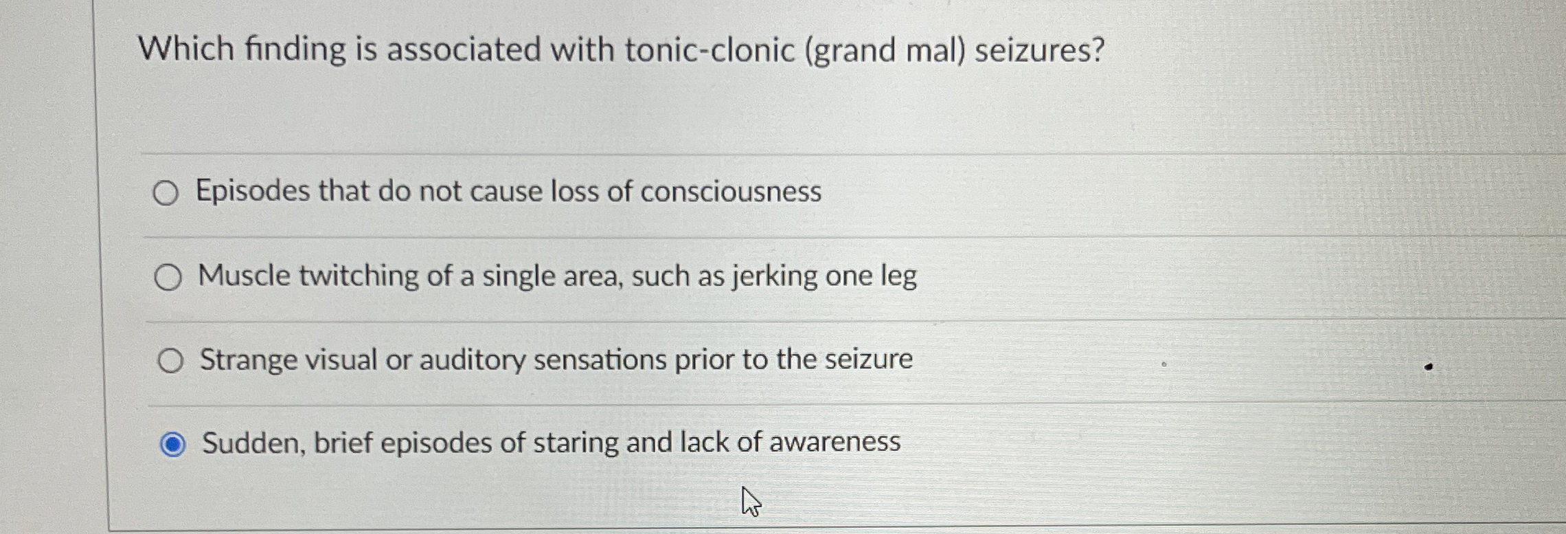 Solved Which finding is associated with tonic-clonic (grand | Chegg.com