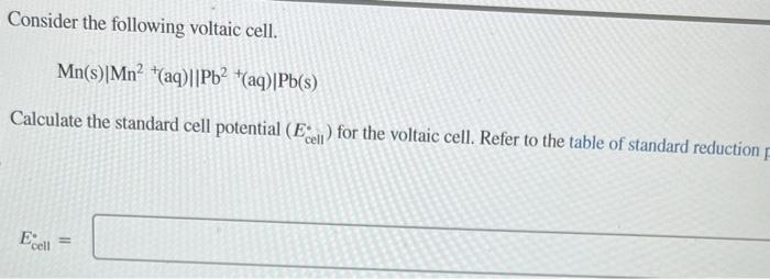 Solved Consider the following voltaic cell. | Chegg.com