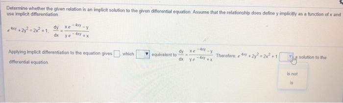 Solved Determine whether the given relation is an implicit | Chegg.com