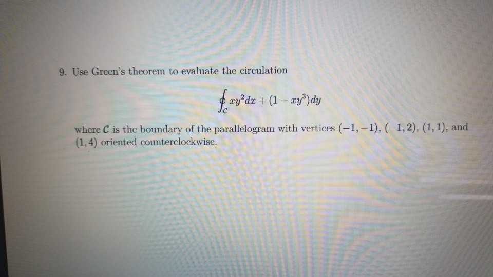 Solved 9. Use Green's theorem to evaluate the circulation 4 | Chegg.com