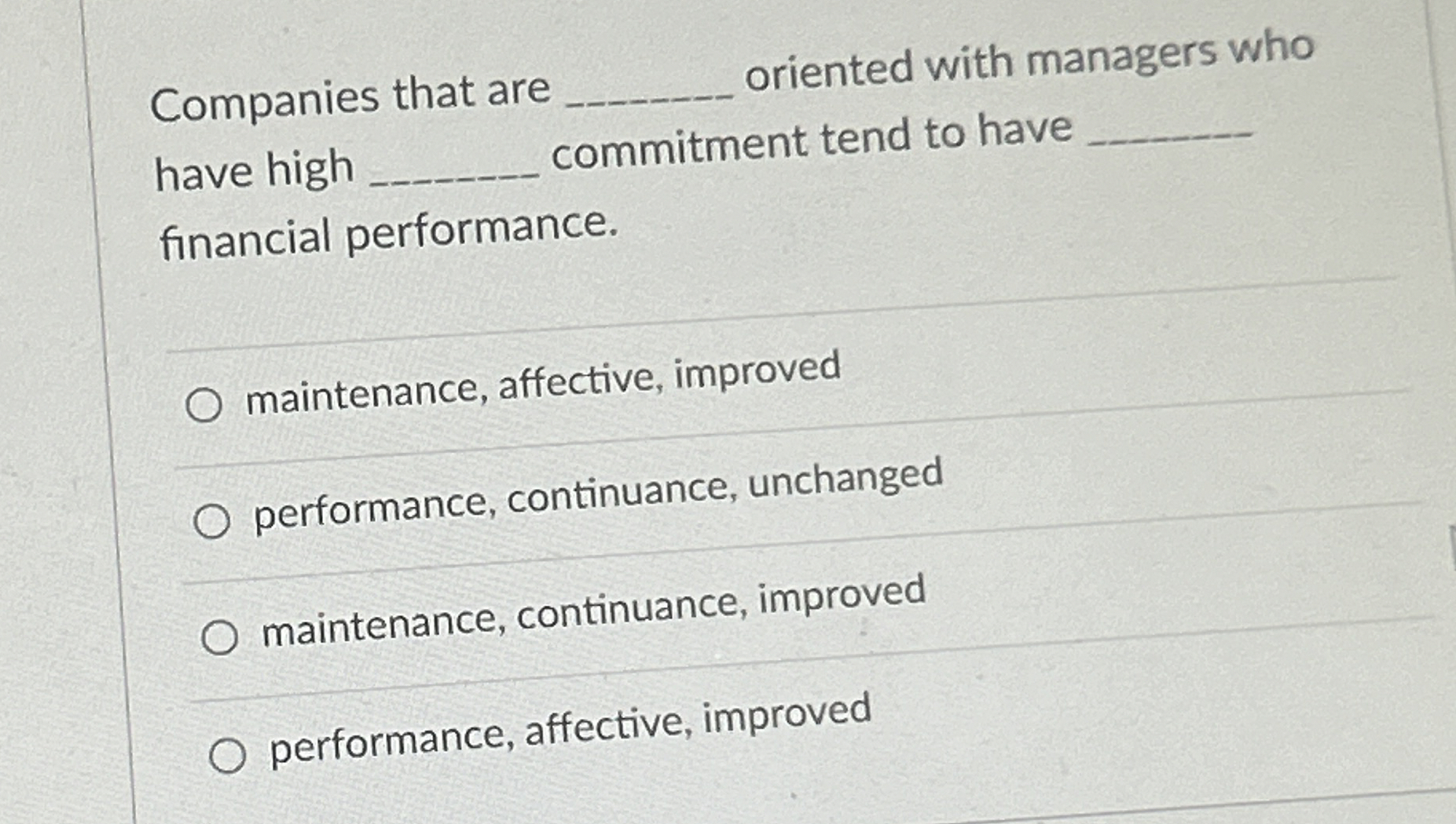 Solved Companies that are q, ﻿oriented with managers who | Chegg.com