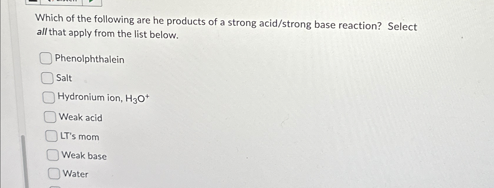 Solved Which of the following are he products of a strong | Chegg.com