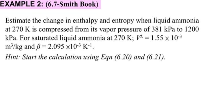 Solved EXAMPLE 2: (6.7-Smith Book) Estimate the change in | Chegg.com