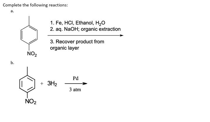 Solved Complete the following reactions:a.Fe,HCl, ﻿Ethanol, | Chegg.com