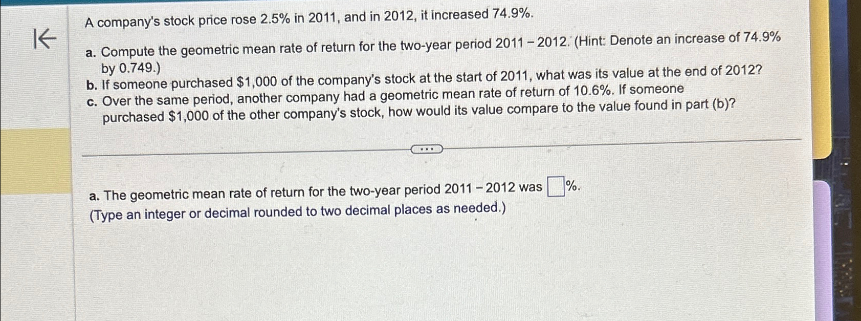 Solved A company's stock price rose 2.5% ﻿in 2011 , ﻿and in | Chegg.com