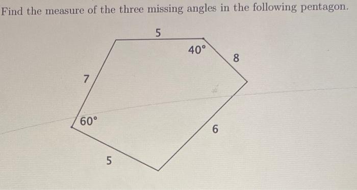 Solved Find the measure of the three missing angles in the | Chegg.com