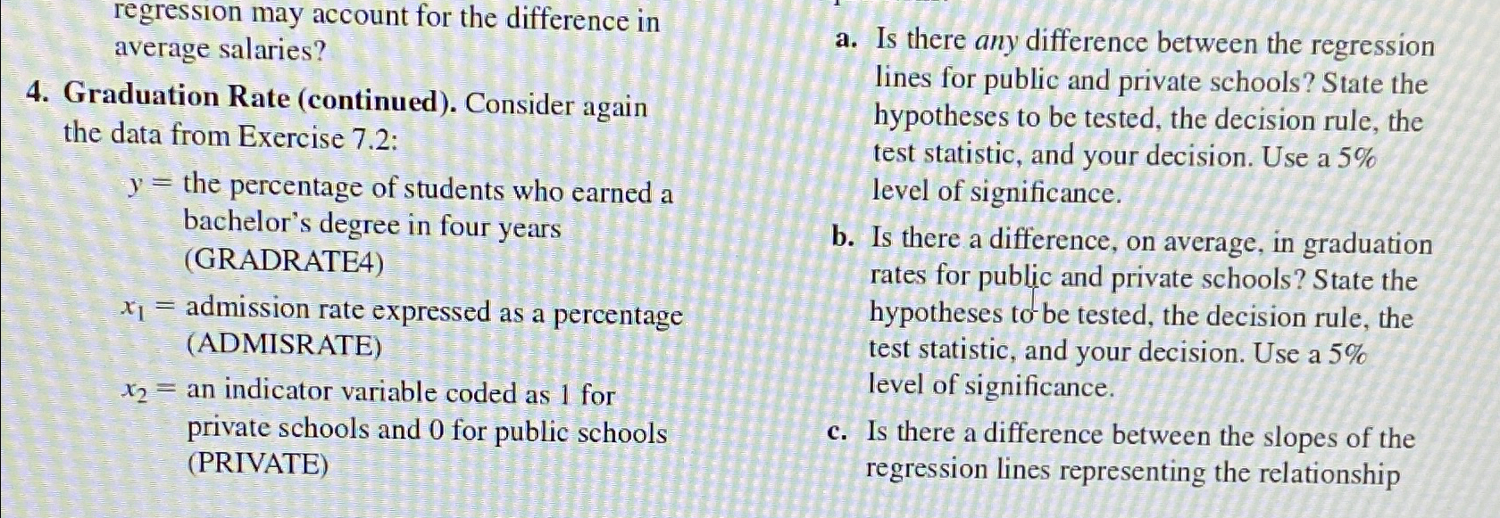 Solved regression may account for the difference in average | Chegg.com