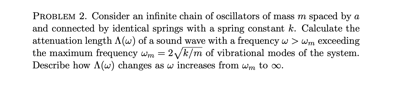 Problem 2. ﻿Consider an infinite chain of oscillators | Chegg.com