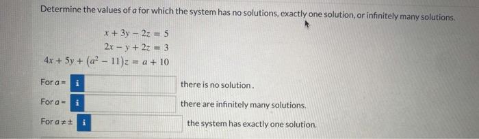 Solved Determine the values of a for which the system has no | Chegg.com