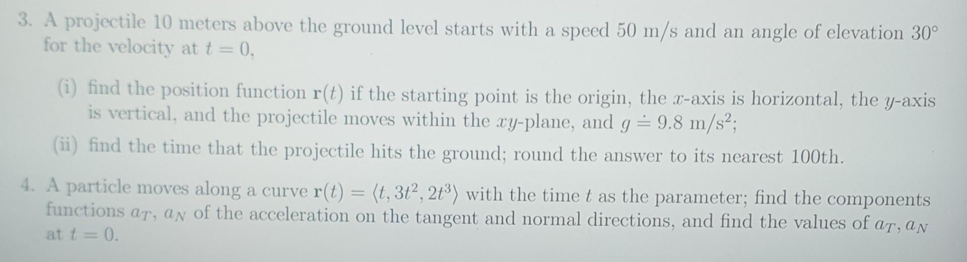 Solved 3. A projectile 10 meters above the ground level | Chegg.com