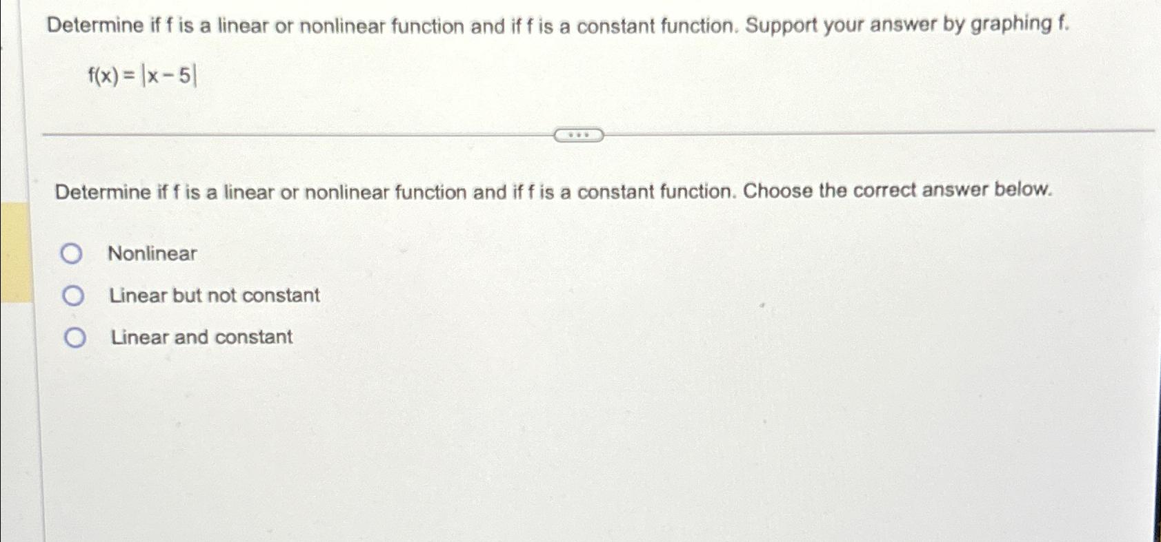 Solved Determine if f ﻿is a linear or nonlinear function and | Chegg.com