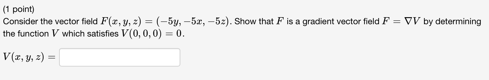 Solved (1 ﻿point)Consider the vector field | Chegg.com