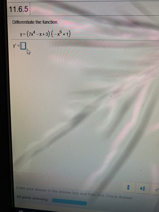 Solved 11.6.5 Differentiate the function. y= (7x*-x+3)(-x° | Chegg.com