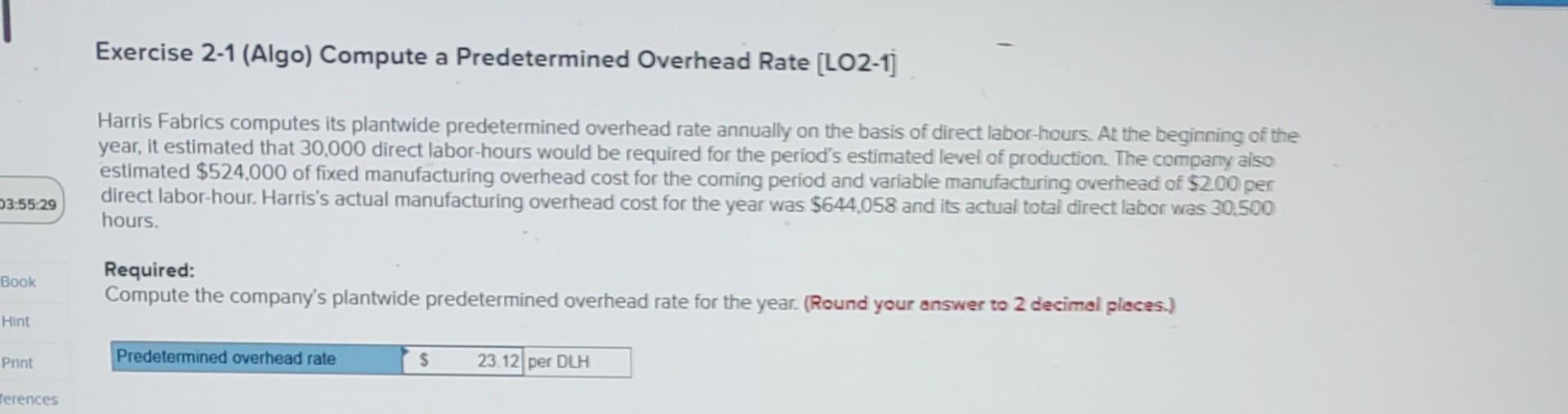 Solved Exercise 2-1 (Algo) Compute a Predetermined Overhead | Chegg.com