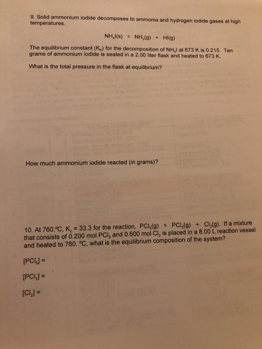 Solved 9. Solid ammonium iodide decomposes to ammonia and | Chegg.com