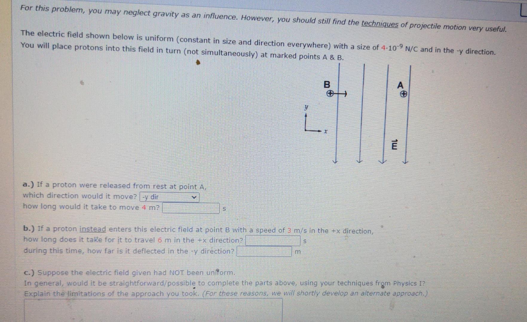 Solved For this problem, you may neglect gravity as an | Chegg.com
