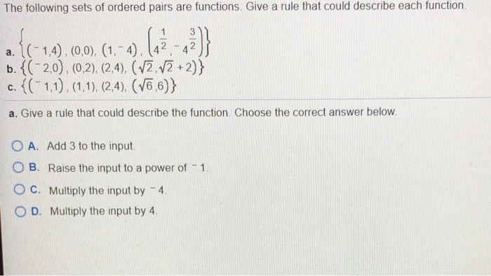 Solved The Following Sets Of Ordered Pairs Are Functions