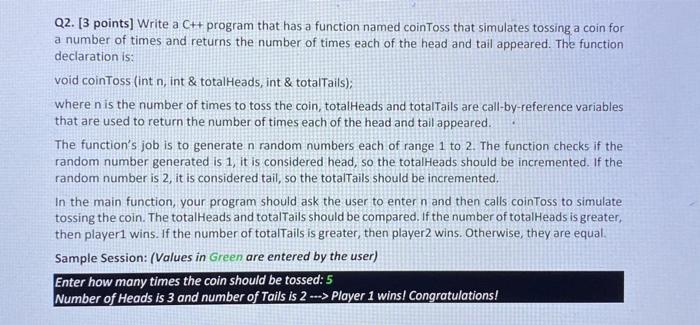 Solved Q2. [3 points] Write a Ct+ program that has a | Chegg.com